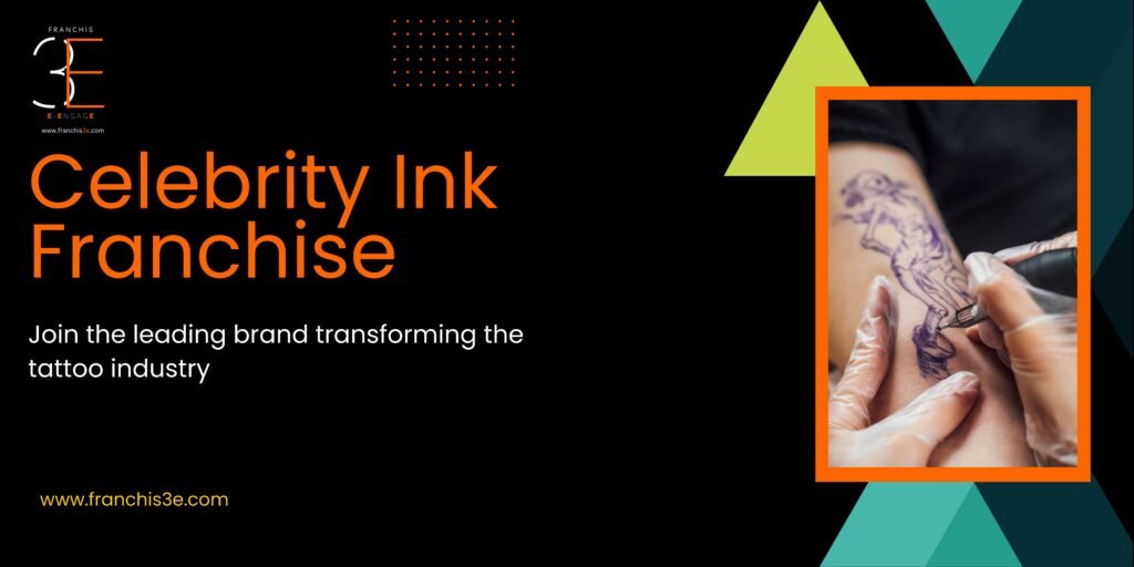 Celebrity Ink Franchise | Franchis3E: E-EngagE